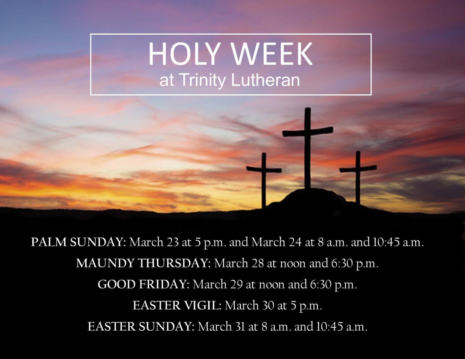 Holy Week schedule - Trinity Lutheran Church School